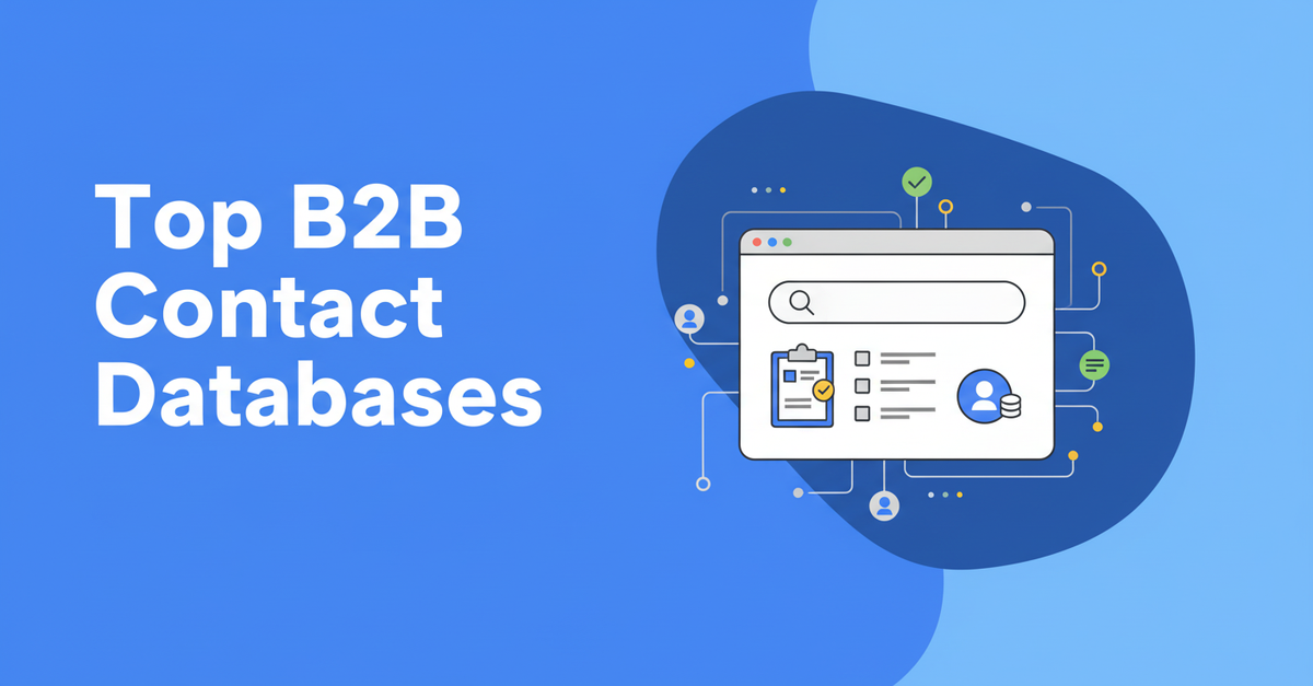 Top B2B contact databases: A founder’s guide to powering sales & marketing