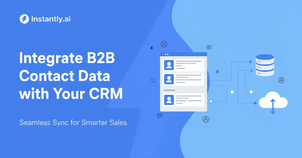 Integrate B2B contact data with your CRM for seamless sales