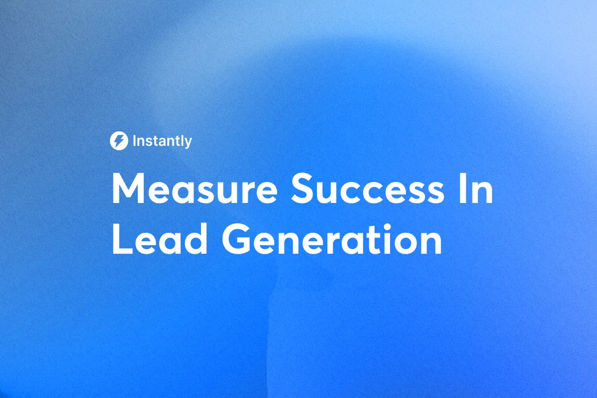 7 Essential KPIs for Inbound & Outbound Lead Generation That Prove ROI